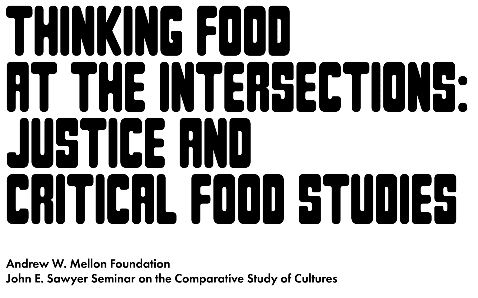 Thinking Food at the Intersections – UC Davis Library